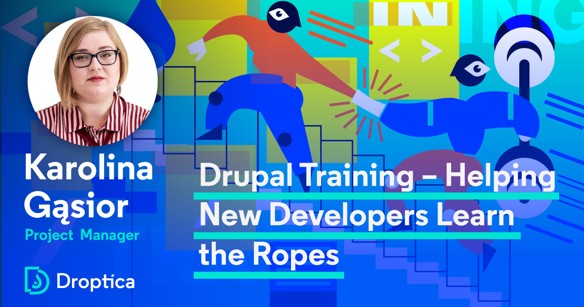 Drupal training. How do we teach new developers? | Droptica